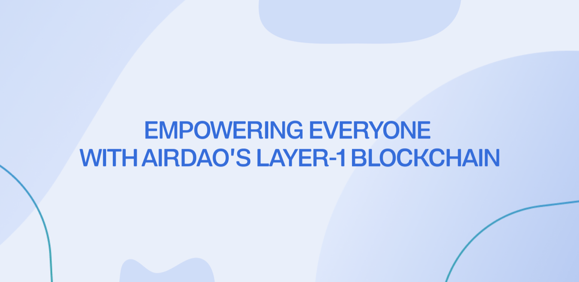 AirDAO – Redefining Layer-1 with a Transparent and Accessible ...